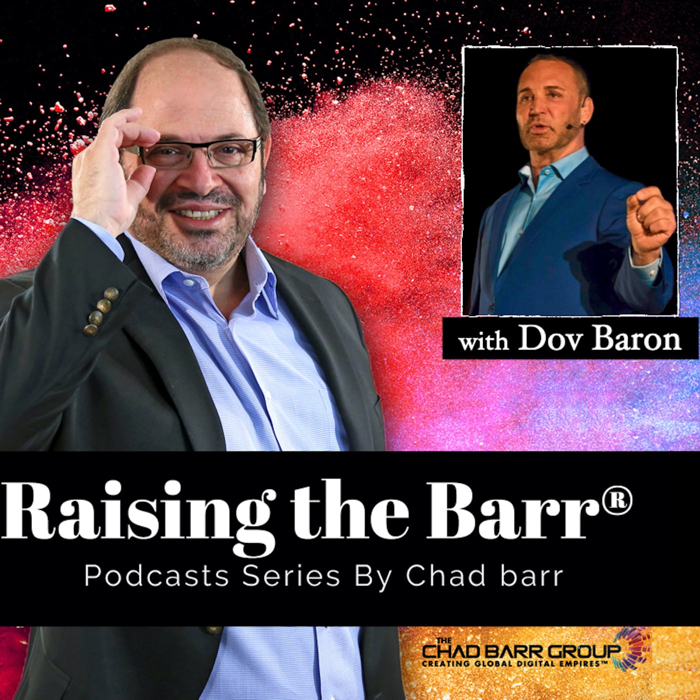 Chad Barr Interviews Dov Baron: Finding Your Passion - The Chad Barr ...