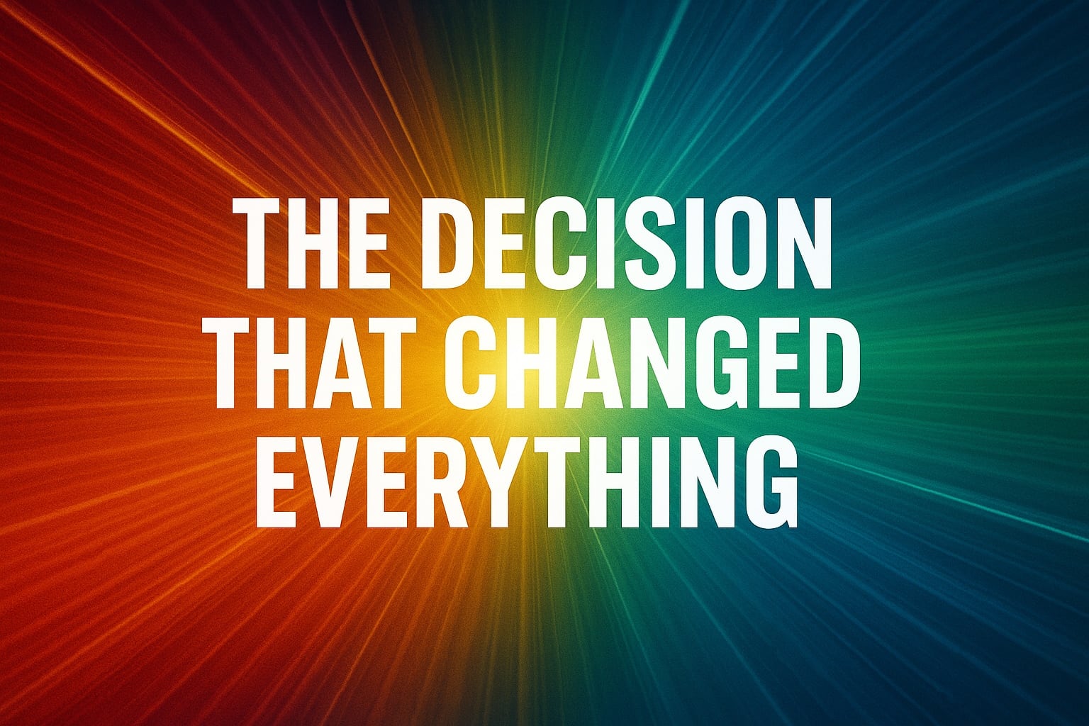 The Decision That Changed Everything and What It Means for You - The ...